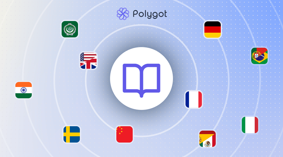 Localization Glossaries Explained: The Key to Better Translations | Polygot